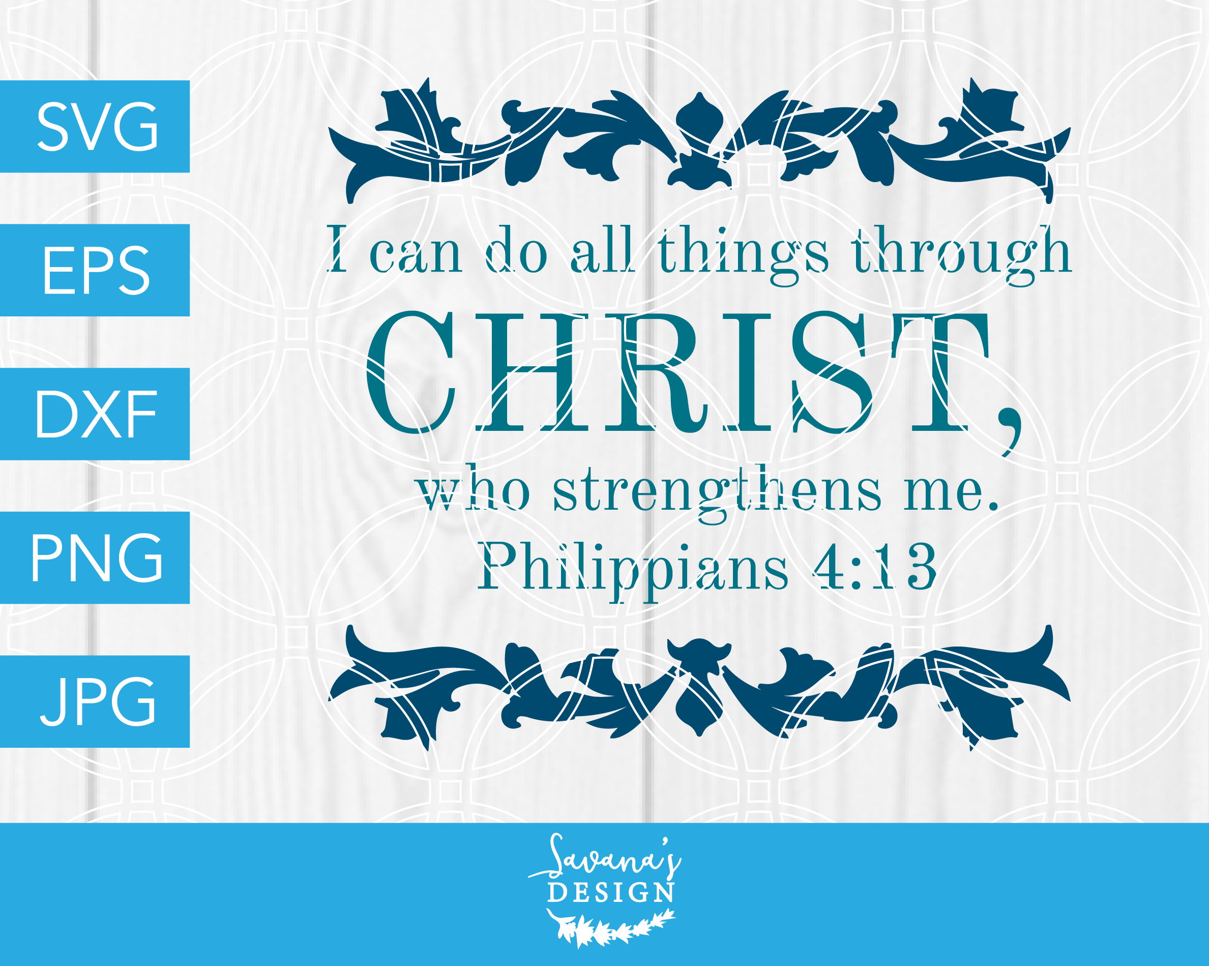 Philippians 4 13 Scripture SVG File, an Illustration by SavanasDesign