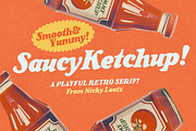 Saucy Ketchup Retro Serif Nicky Laatz | ketchup font ms, saucy font ...