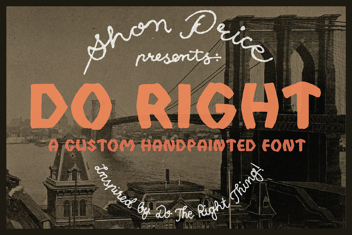 Do Right, a Font by Shon Price Fonts