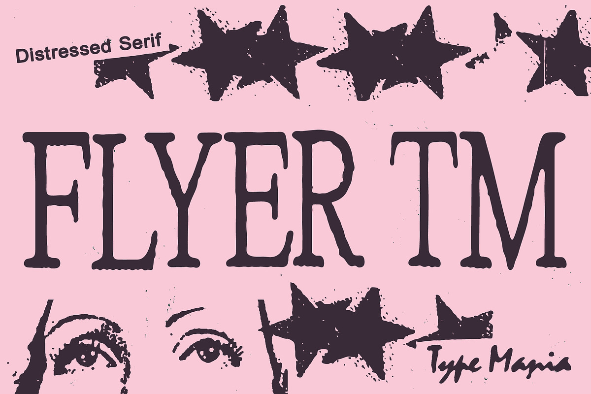 Flyer TM – Distressed Serif