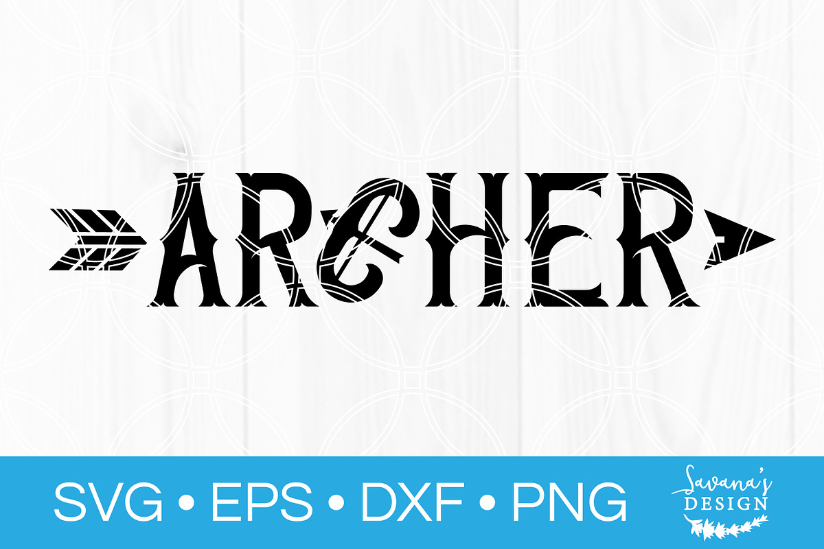 Archer SVG Archery SVG Hunting SVG, an Illustration by SavanasDesign