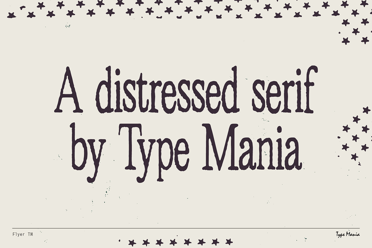 Flyer TM – Distressed Serif