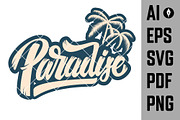 Paradise. Lettering phrase with palm, an Icon by Vectorhight