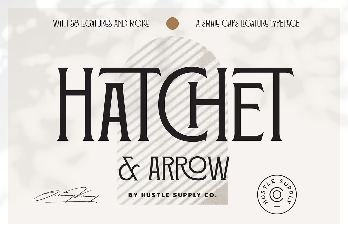 Hatchet & Arrow | 58 Ligatures