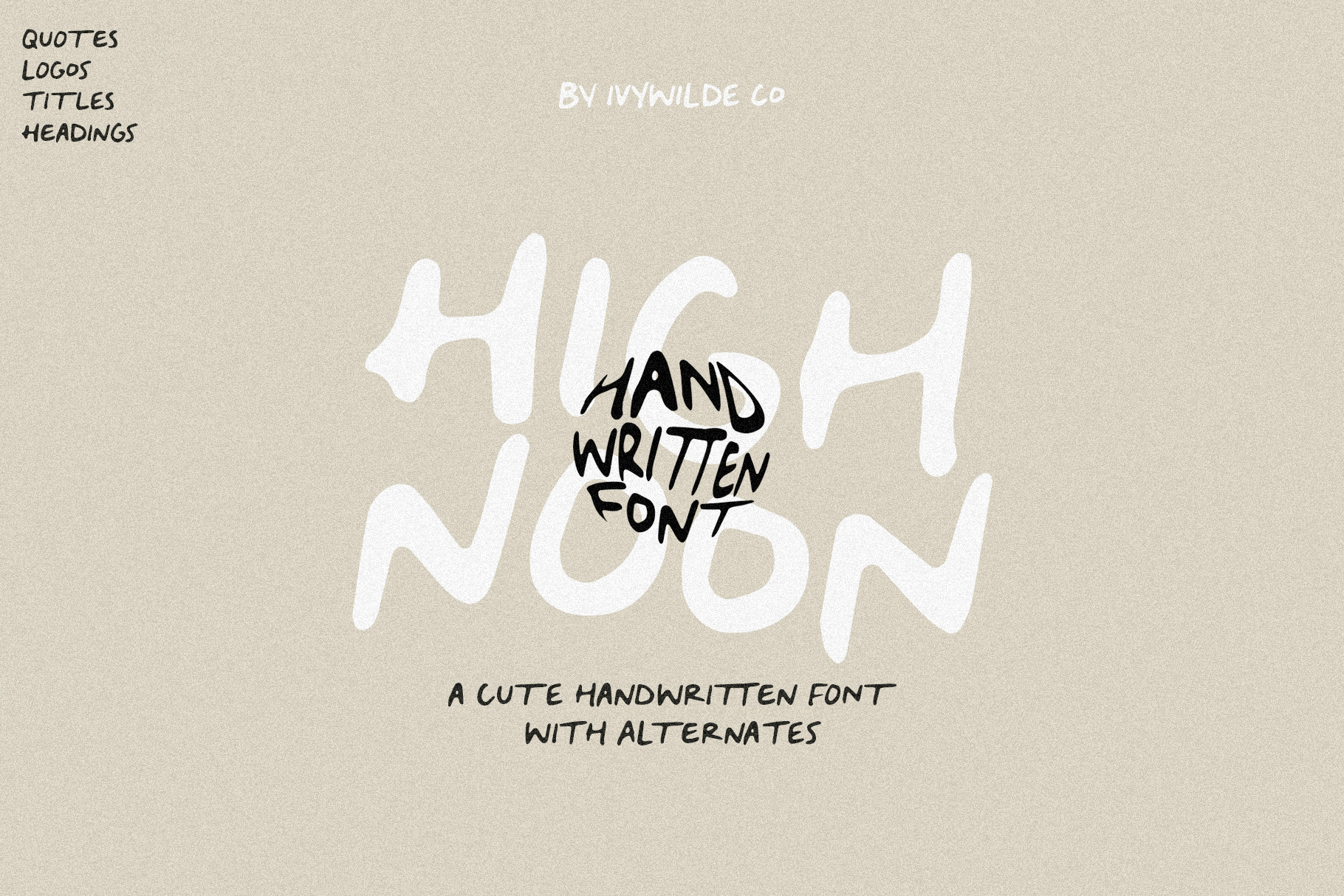 High Noon Cute Handwritten Font, a Font by IvyWilde Co.