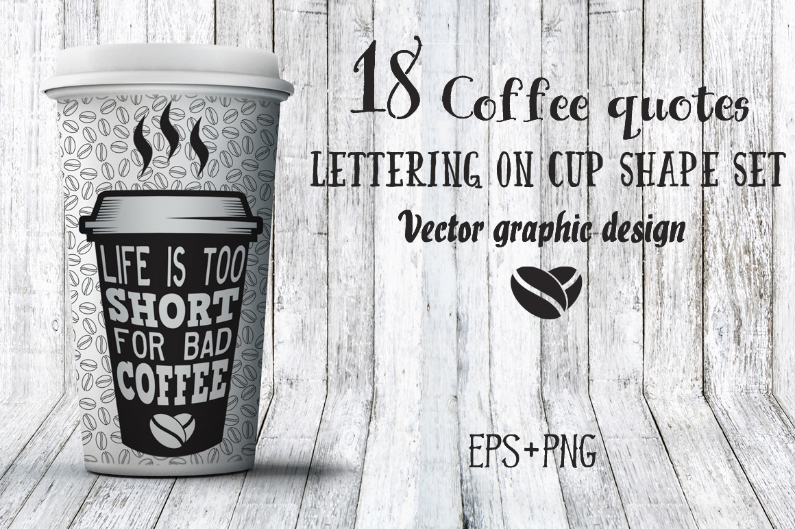 18 Coffee Quotes. Lettering on cups, a Decorative Illustration by ...