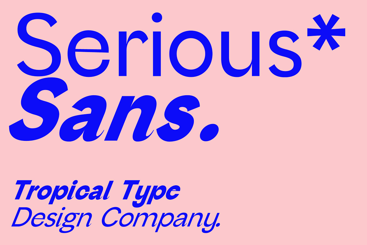 Serious Sans - Modern Typeface, a Sans Serif Font by Tropical Type