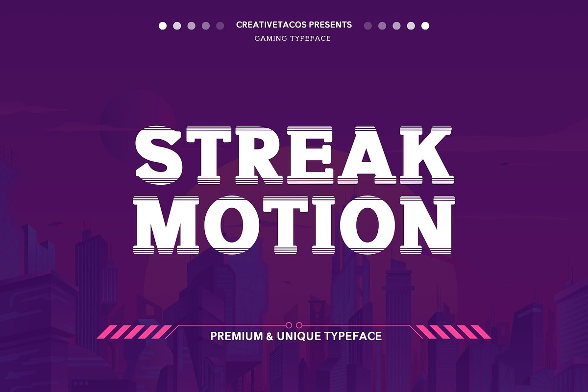 Streak Motion - Gaming Font