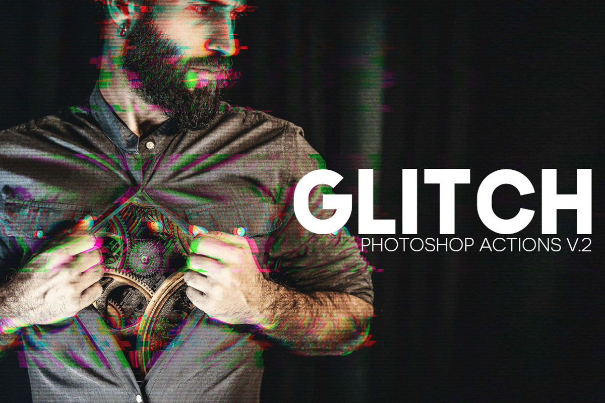Glitch Photoshop PSD Actions Ver. 2, an Action Add-On by Creativetacos