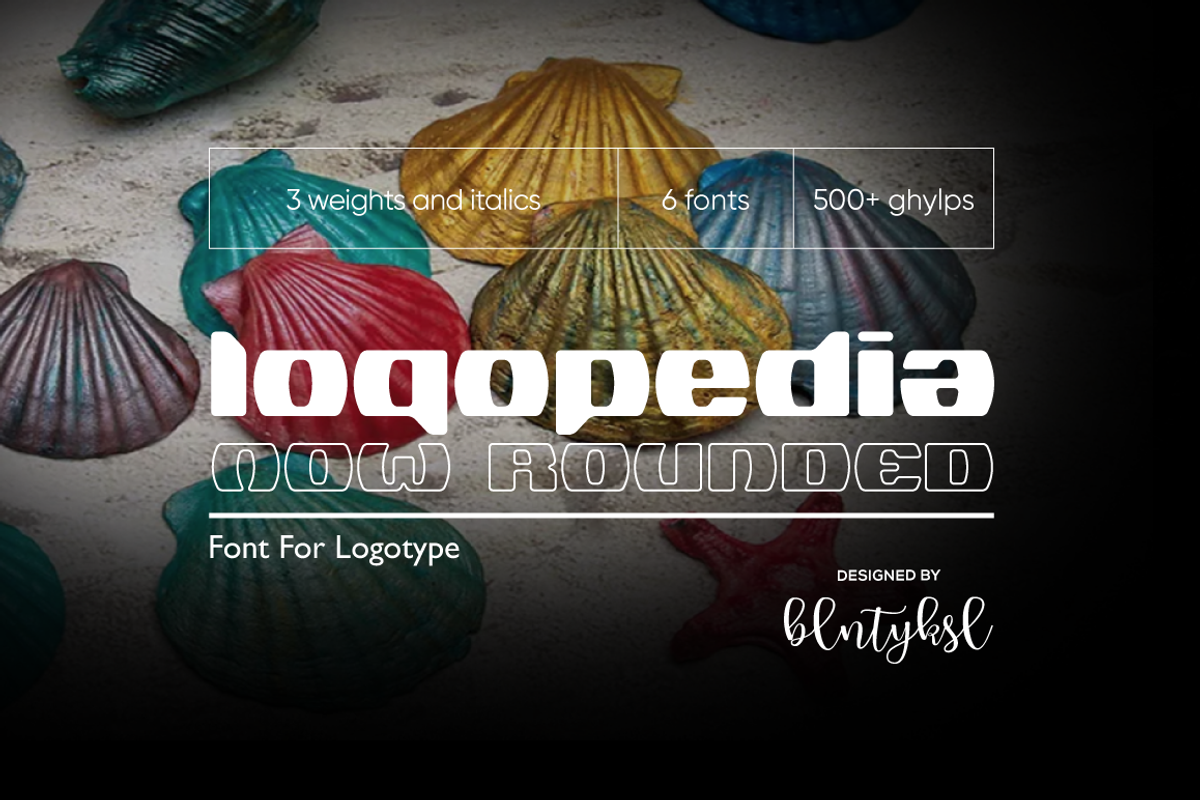 Logopedia Now Rounded, a Font by BULENT YUKSEL