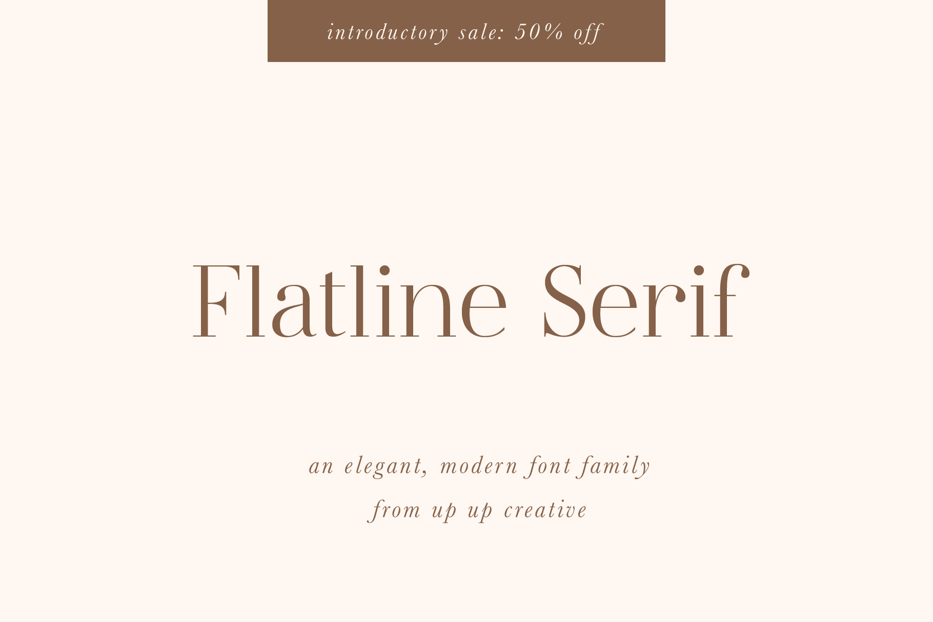 Flatline Serif Complete - 16 fonts, a Serif Font by Up Up Creative