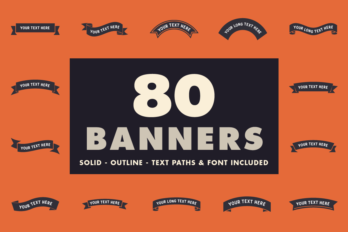 80 banners with text paths & font!, an Object Graphic by Great Scott!
