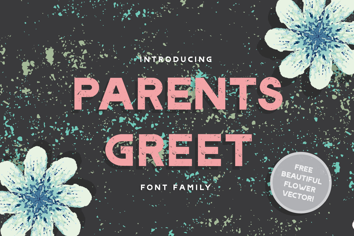 Parents Greet, a Font by caocastudio