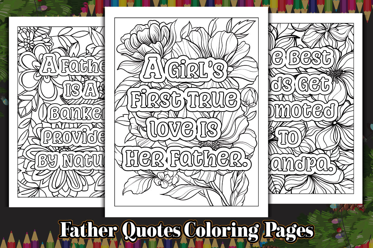 Father Quotes Coloring Pages, an Illustration by protabsorkar11
