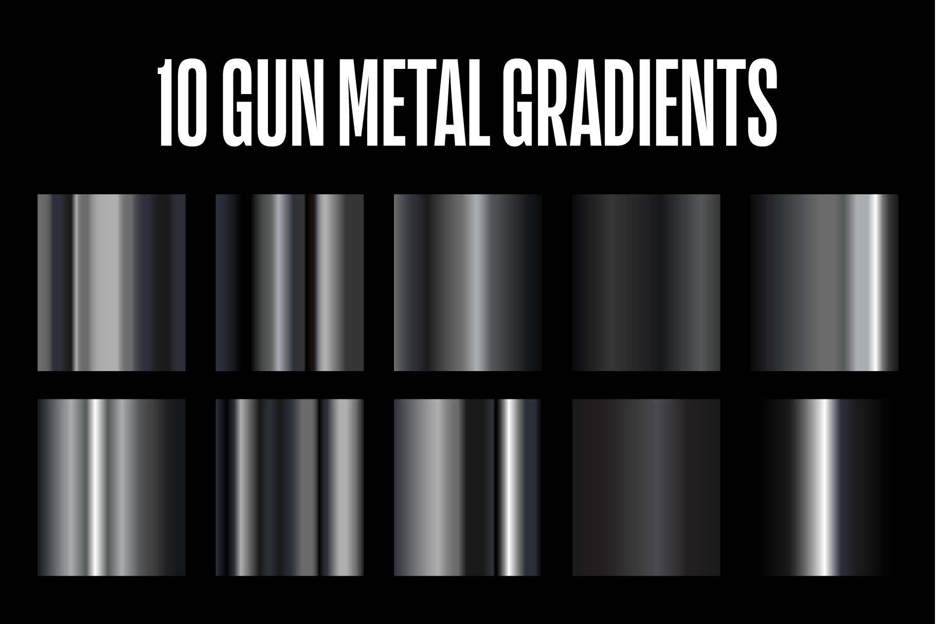 10 Gun Metal Black Gradients, a Gradient Add-On by P-G-H