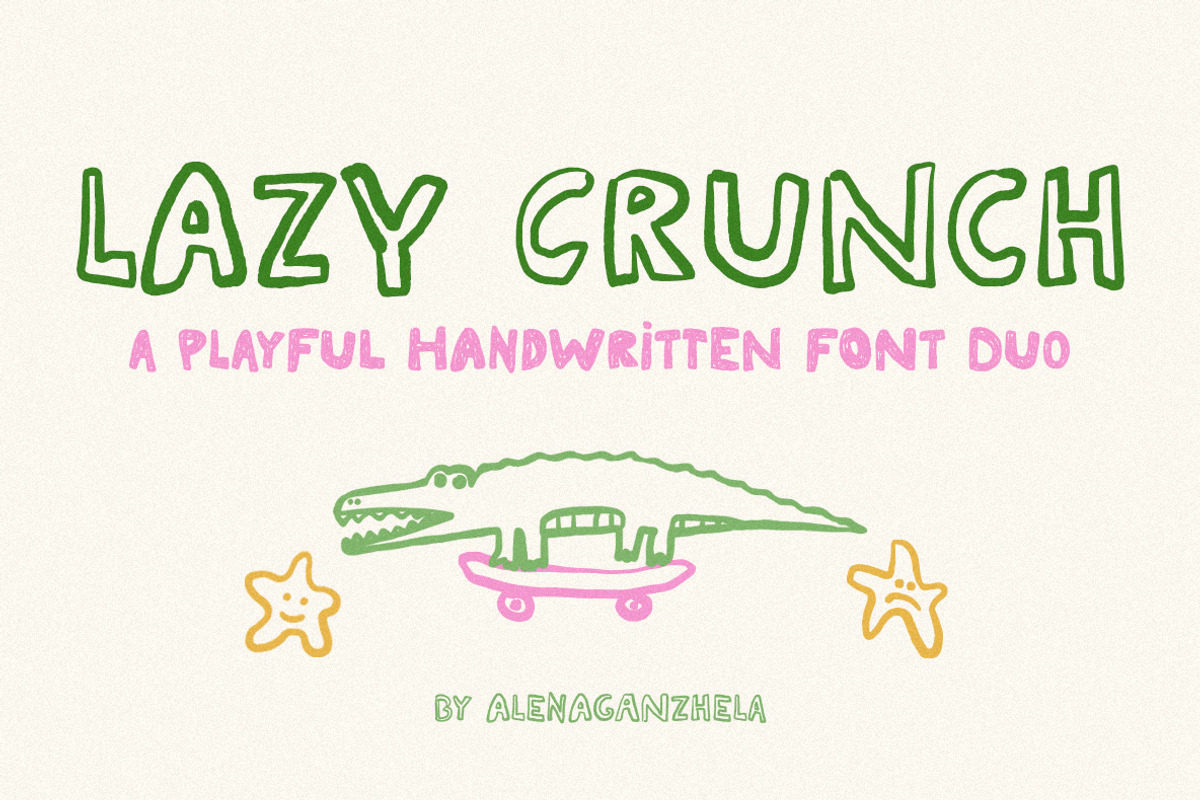 Lazy Crunch - playful font duo, a Handwritten Font by alenaganzhela