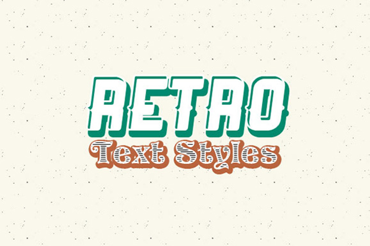 Photoshop Retro Text Styles, a Layer Style Add-On by Graphicsfuel