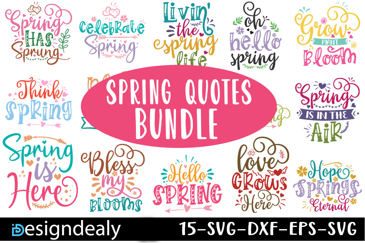 Spring SVG Quotes Bundle, an Illustration by DESIGNAVO