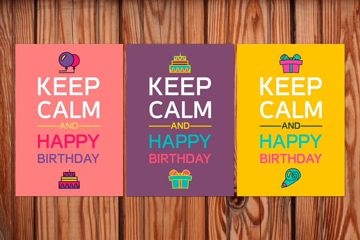 Keep Calm And Happy Birthday, a Decorative Illustration by barsrsind