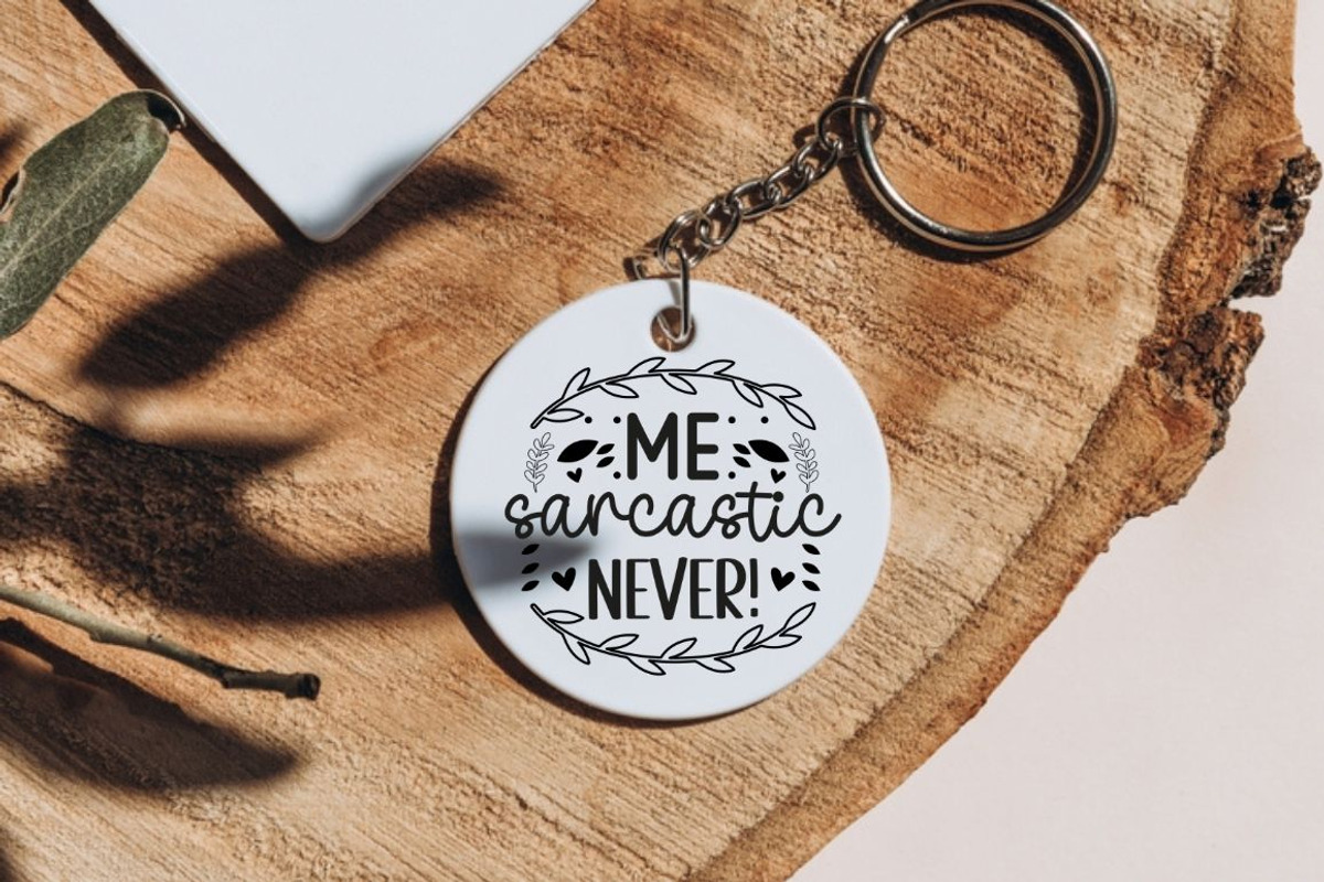 Sarcastic Quotes Keychain Bundle