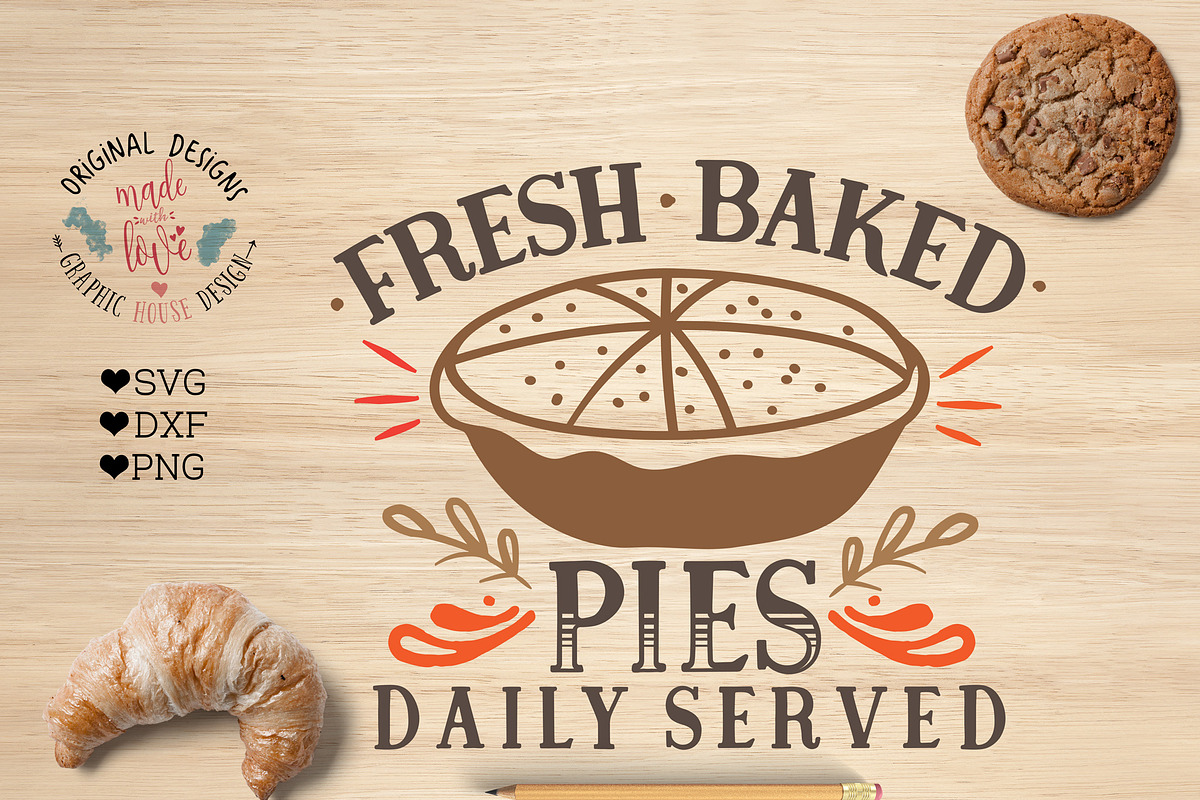 Fresh Baked Pies SVG DXF PNG, an Illustration by Graphic House Design P.C