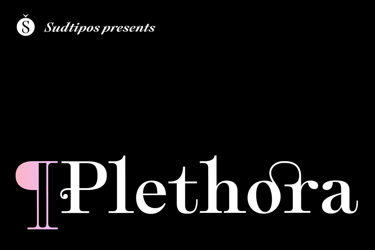 Plethora, a Serif Font by Sudtipos