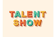 Talent show vector lettering, an Illustration by kotoffei