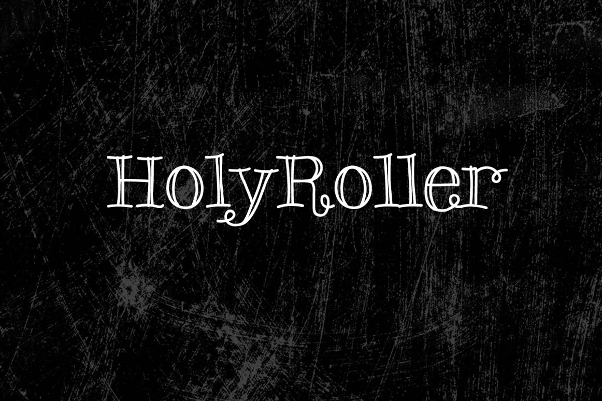 Holy Roller, a Font by Leitmotif