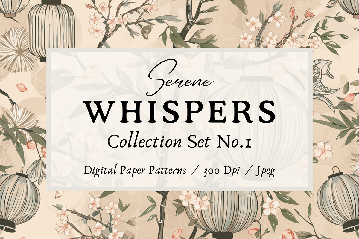 Serene Whispers Collection Set No. 1 - Digital Patterns - Japanese ...