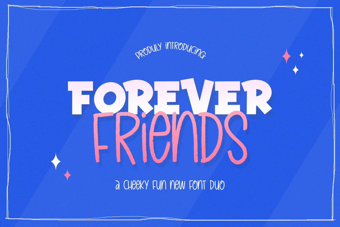 Forever Friends Font Duo, a Font by Salt & Pepper Designs