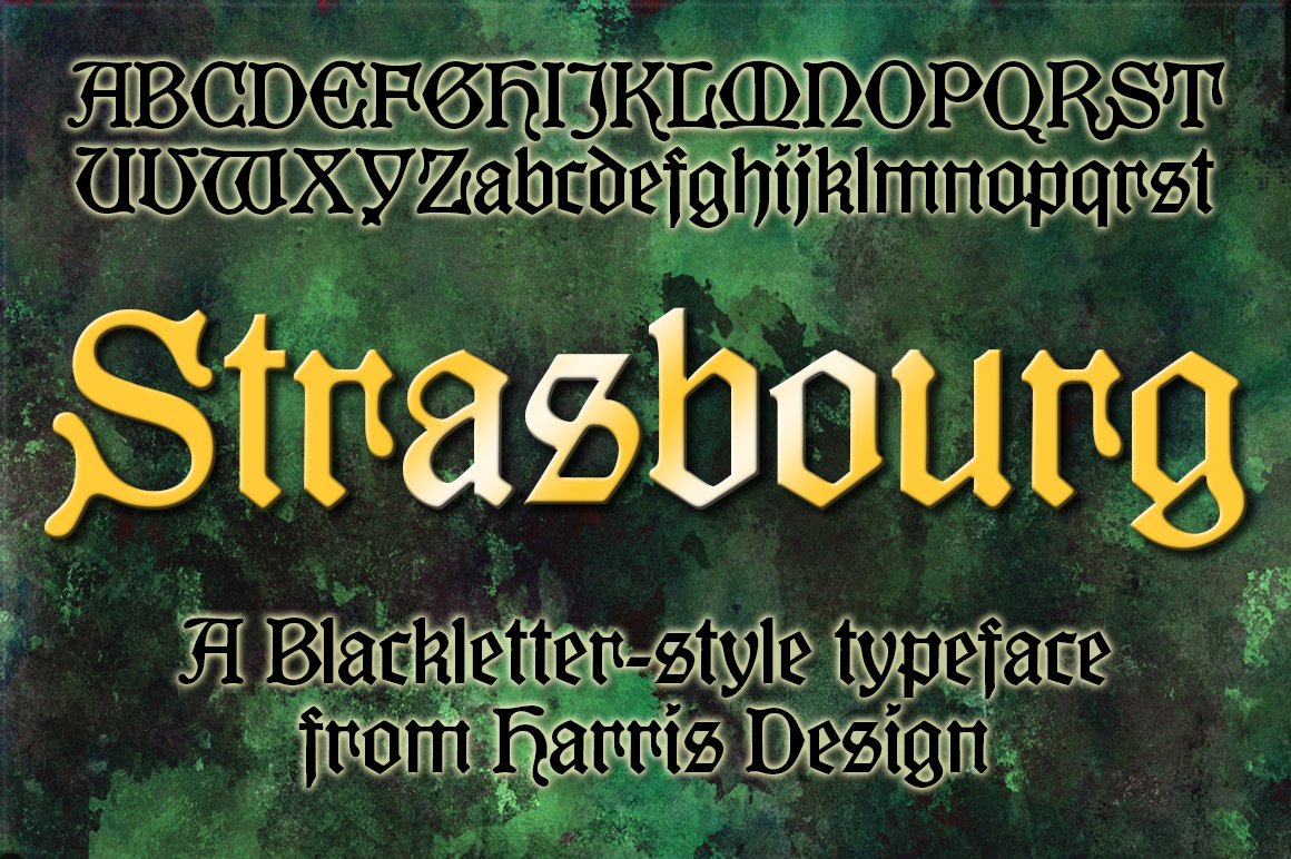 Strasbourg, a Blackletter Font by Harris Design