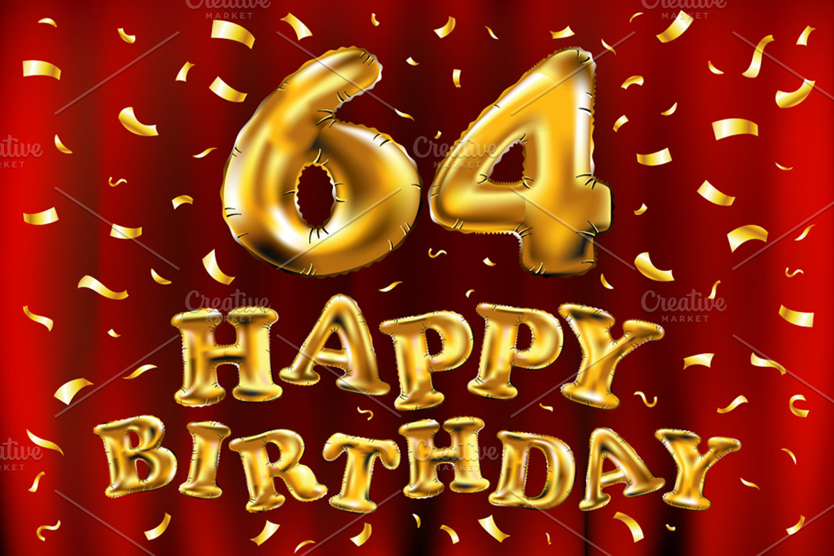 happy birthday 64 balloons gold, a Background Graphic by Rommeo79 ...