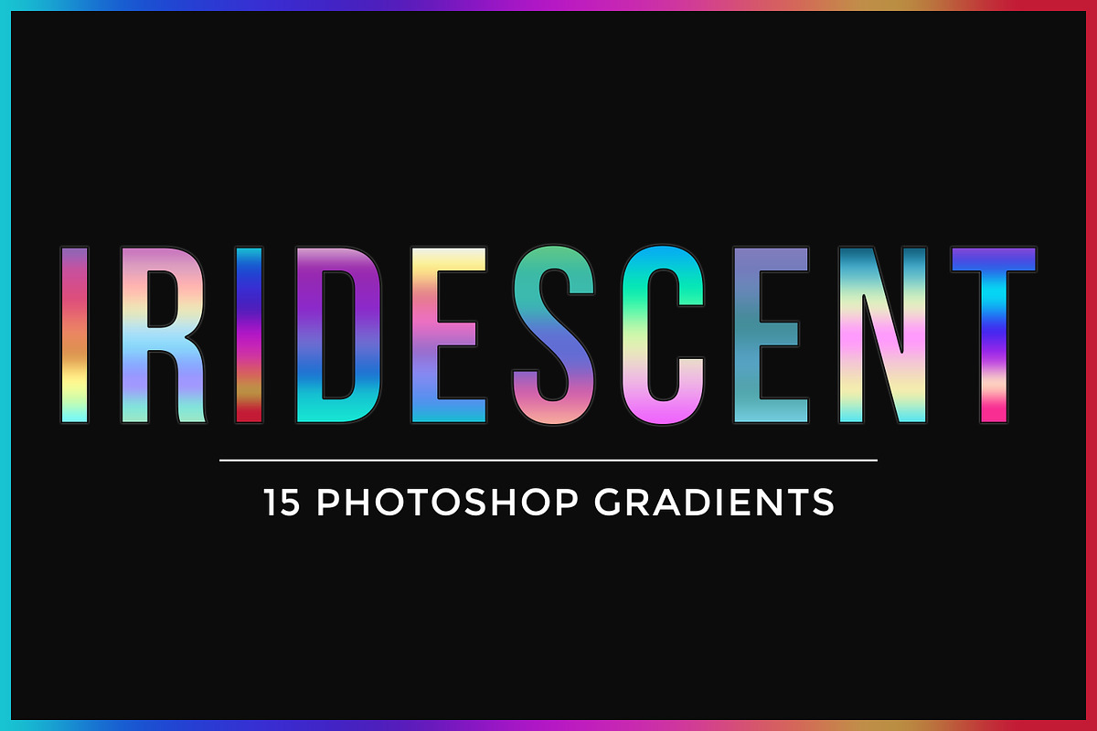 15 Iridescent Gradients, a Gradient Add-On by Gromov Design