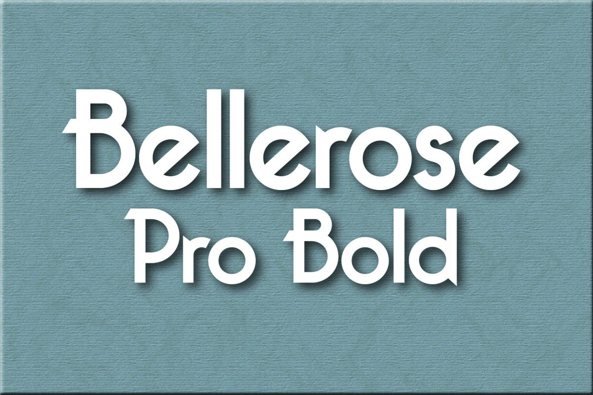 Bellerose Pro Bold, a Sans Serif Font by Harris Design