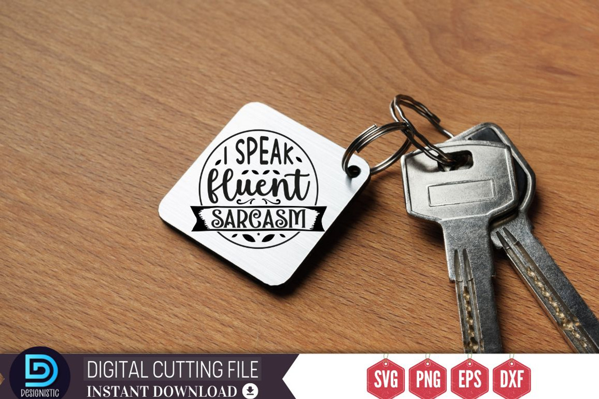 Sarcastic Quotes Keychain Bundle
