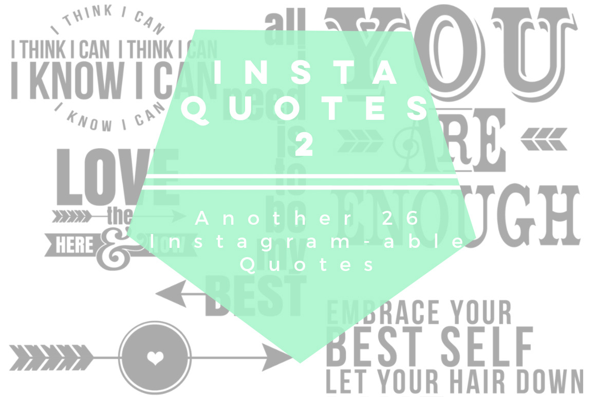 InstaQuotes 2, an Object Graphic by Rhonna Designs