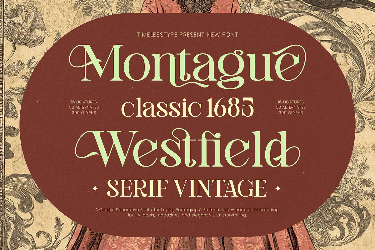 Montague Westfield Serif Vintage, a Serif Font by timelesstype.co