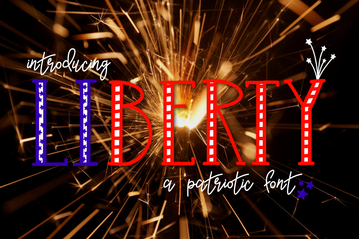 Liberty a Patriotic Font, a Font by Kitaleigh