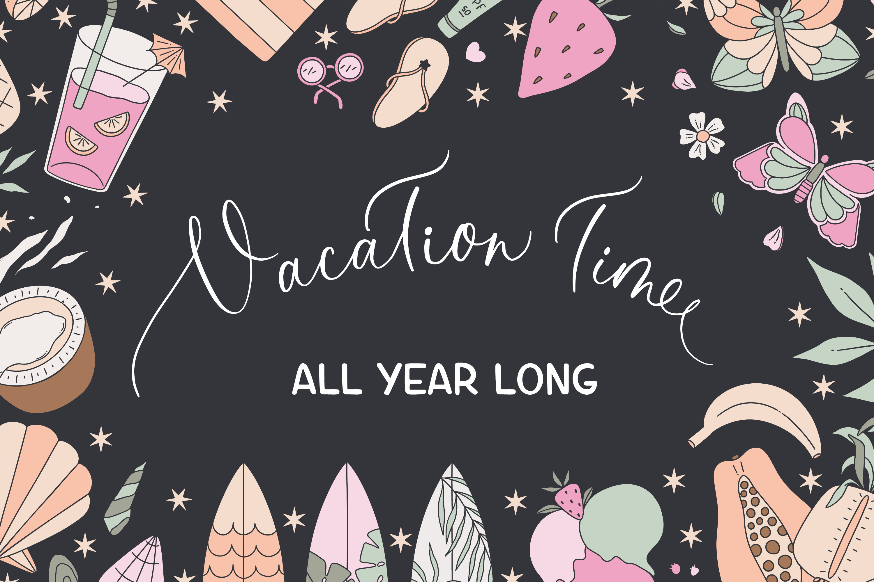 Vacay all the way! AI, JPEG, PNG., an Illustration by Sentimental ...