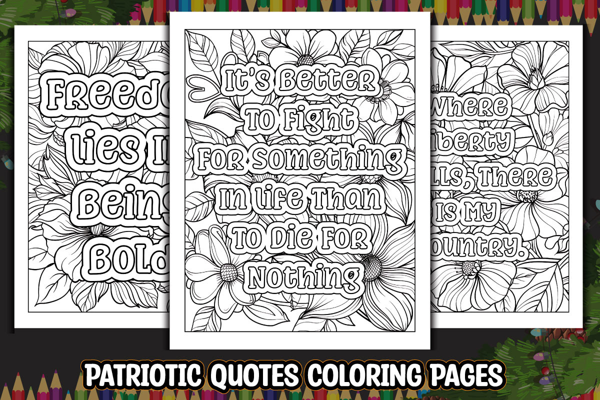 Patriotic Quotes Coloring Pages, an Illustration by protabsorkar11 ...