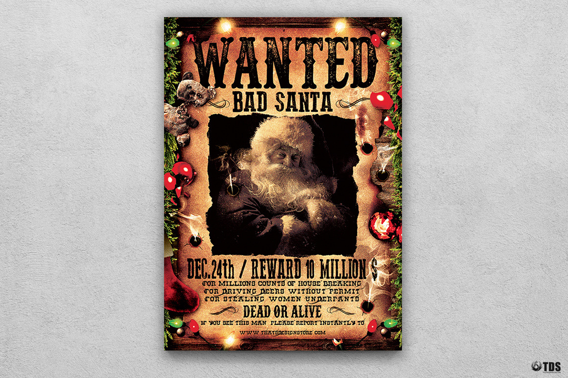 Wanted Bad Santa Flyer Template, a Flyer Template by ThatsDesign Art