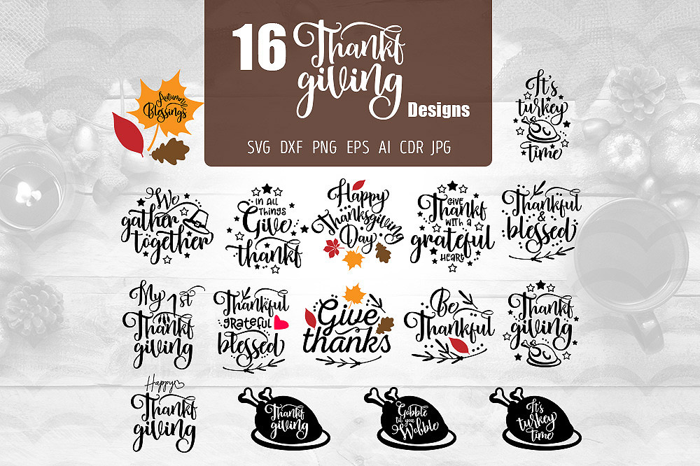 16 Thanksgiving Designs SVG, an Illustration by DimShop | Creative Market