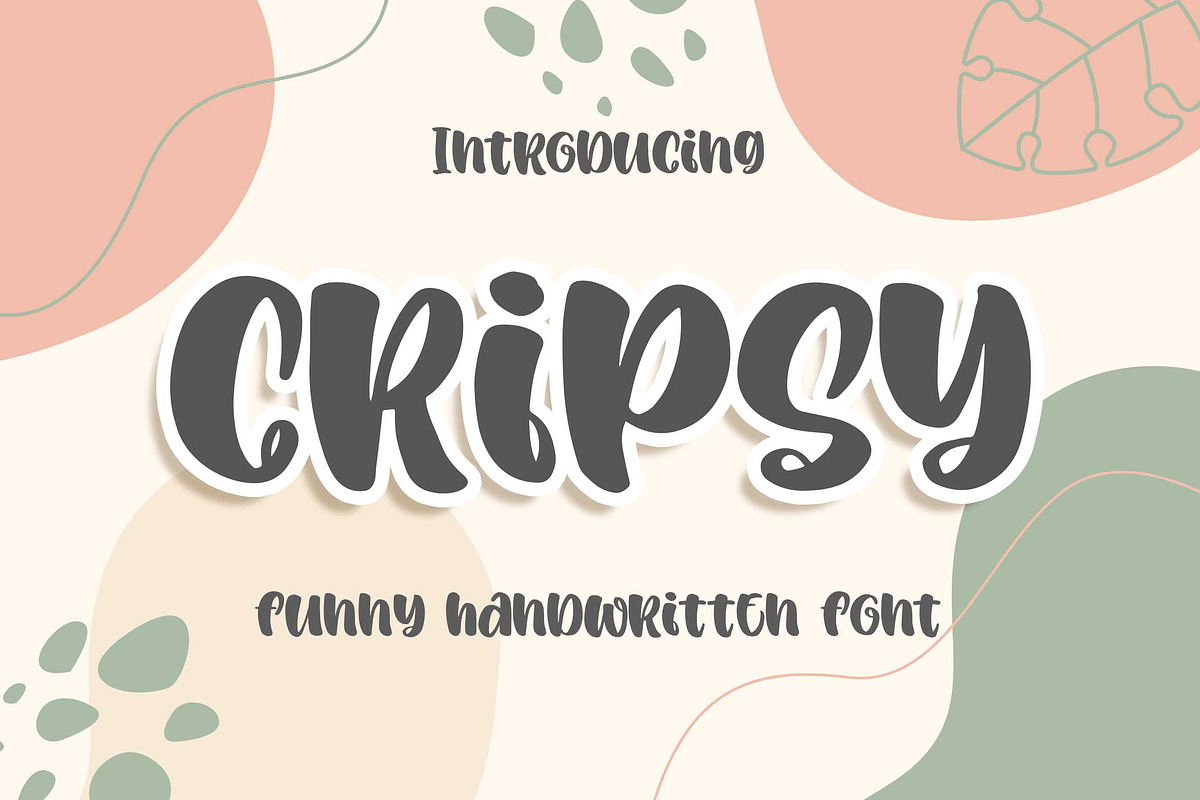 Cripsy a Funny Handwritten Font, a Font by Blankids Studio