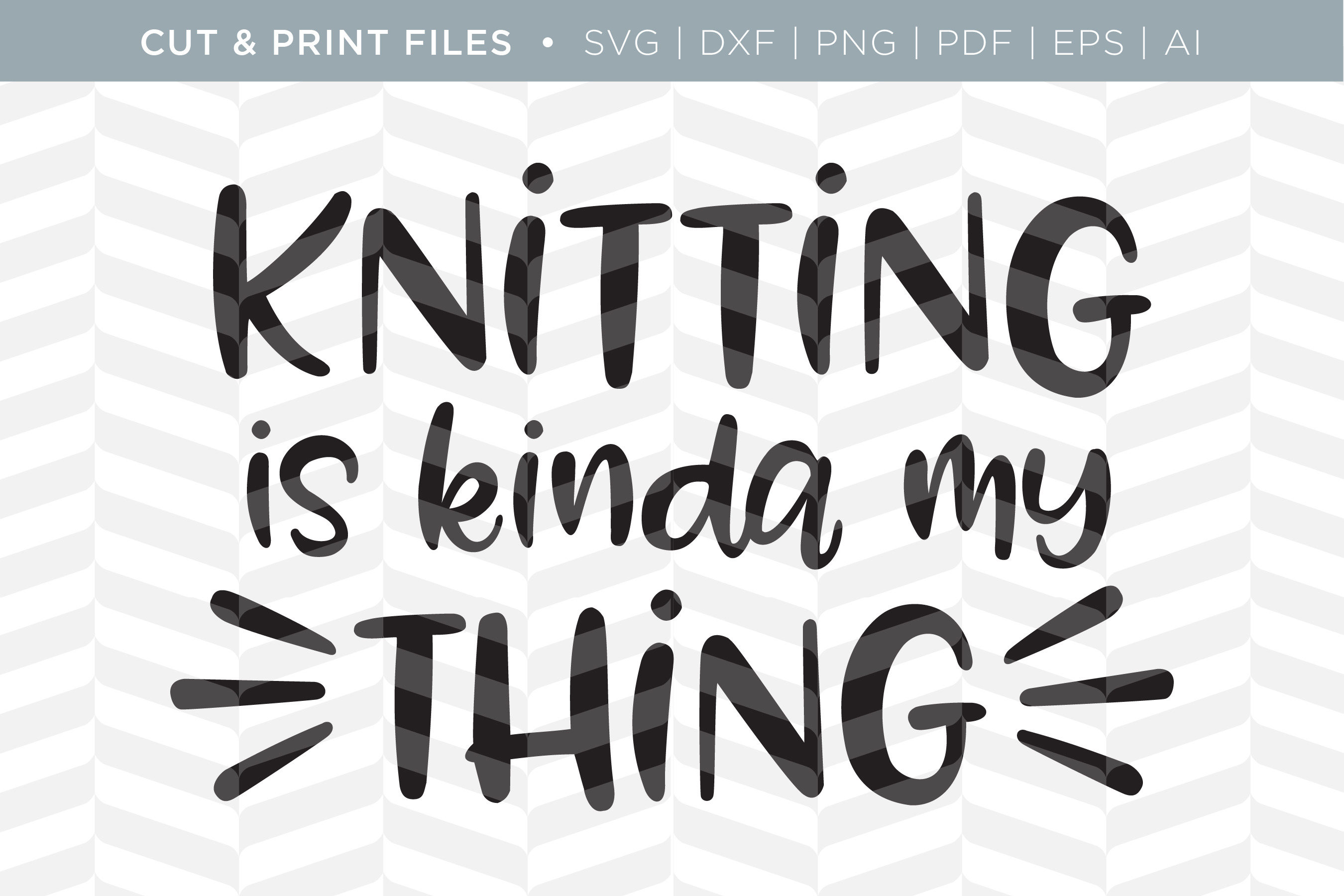 Knitting SVG Cut/Print Files, an Illustration by Simply Bright Studio