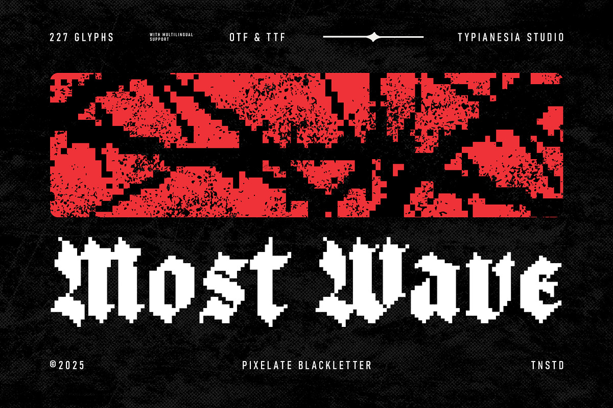 Most Wave - Pixelate Blackletter
