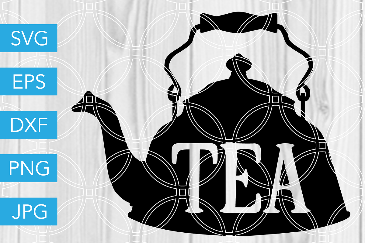 Tea SVG Farmhouse SVG Cut File, an Illustration by SavanasDesign ...