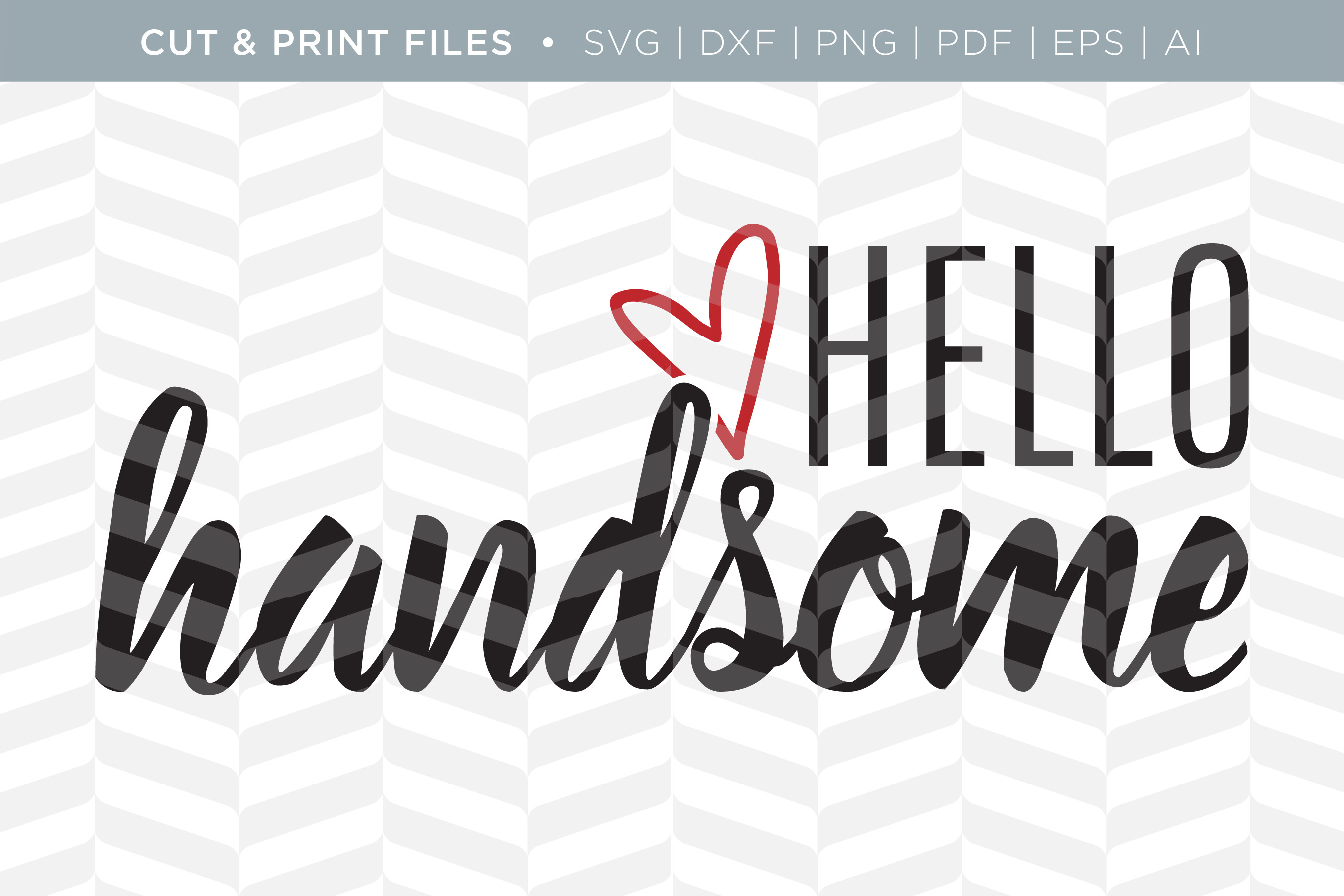 Handsome SVG Cut/Print Files, an Illustration by Simply Bright Studio