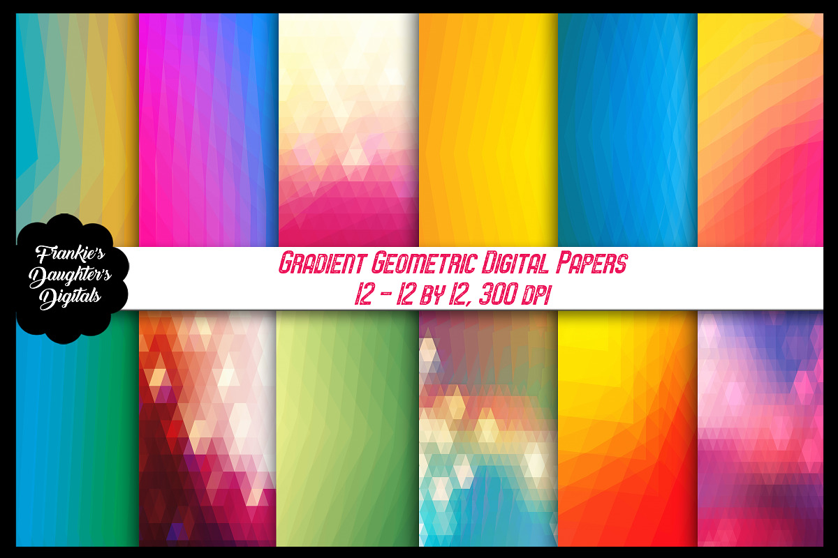 Gradient Geometric Digital Papers, a Pattern Graphic by ...