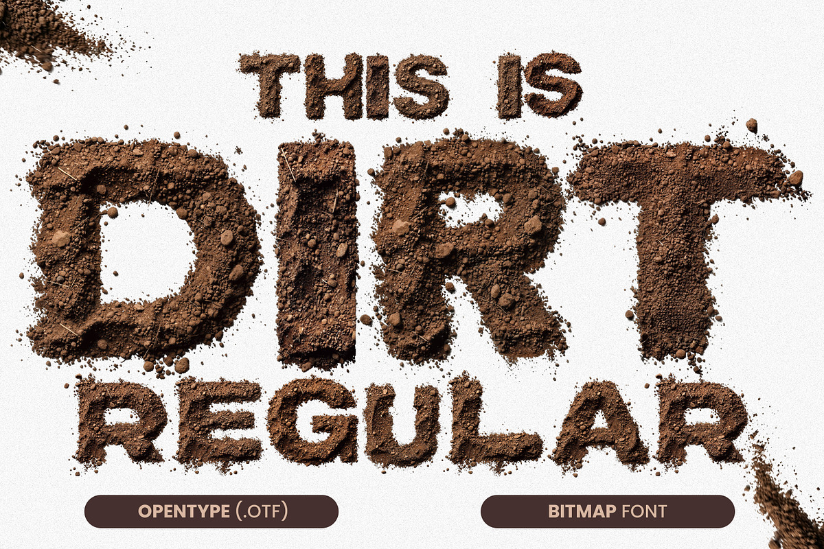 Dirt - An Eco Friendly Mud Font, a Font by AndrewPixelType
