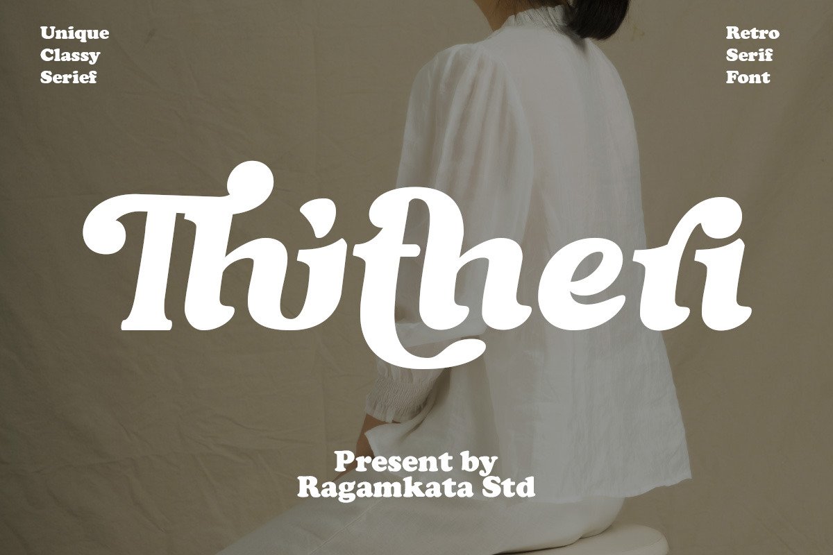 Thitheri - Modern Retro Typeface, a Serif Font by RagamKata